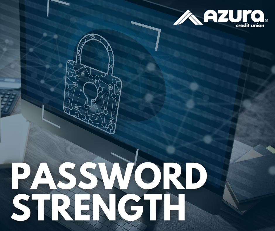 Creating And Keeping Strong Passwords